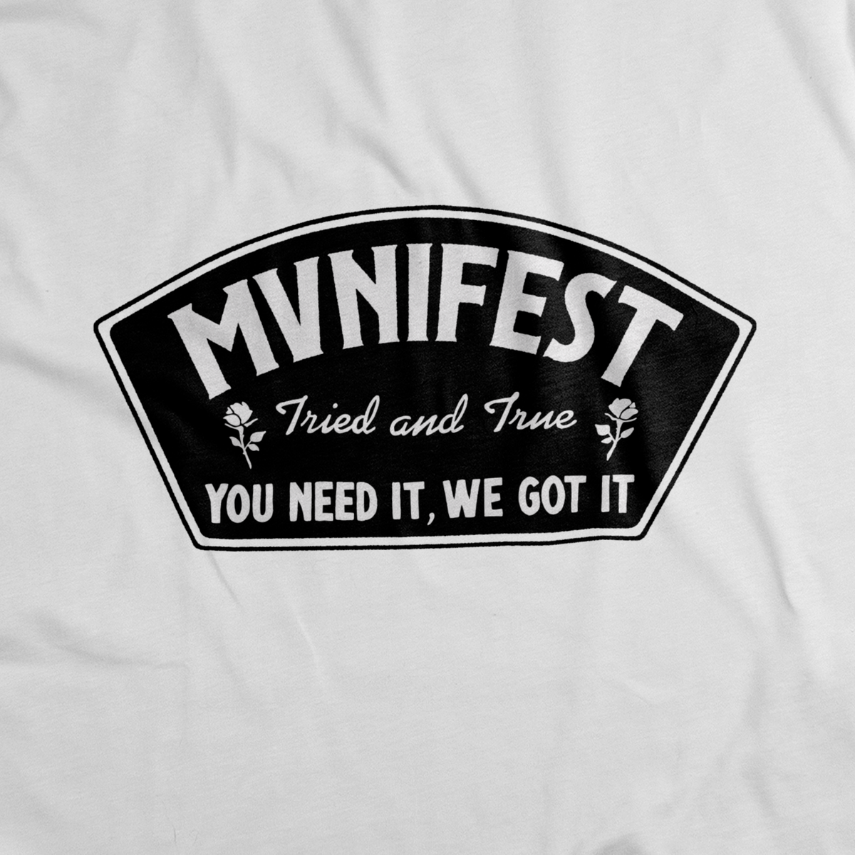 The Mvnifest Tried & True T-Shirt
